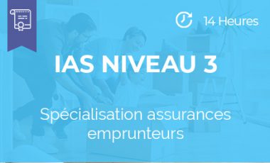 Formation IAS 3 spécialisation assurances emprunteurs à 220 € - Courtage Academy